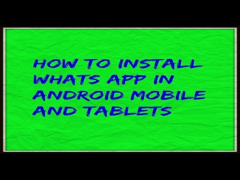 How to install WhatsApp easy steps in android/mobile tablets i phones