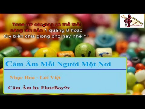 Cảm Âm Mỗi Người Một Nơi | Tone C | FluteBoy9x
