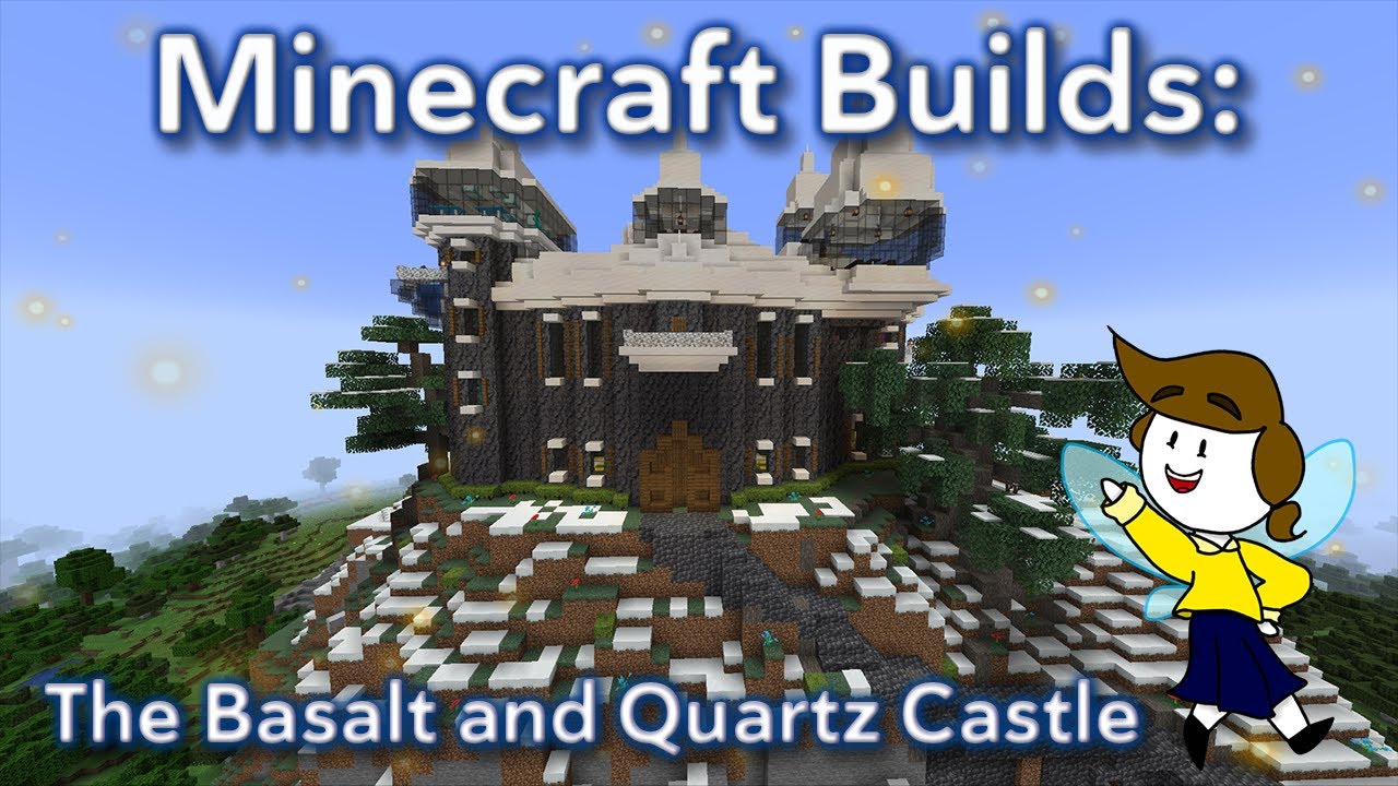 The Big Basalt and Quartz Castle | MINECRAFT BUILDS Pt. 4 - YouTube