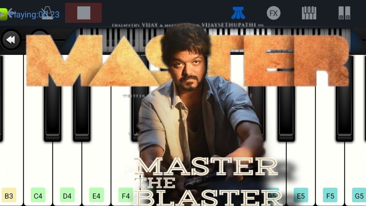 MASTER - MASTER THE BLASTER || SONG MOBILE PIANO 🎹 || THALAPATHY VIJAY ...