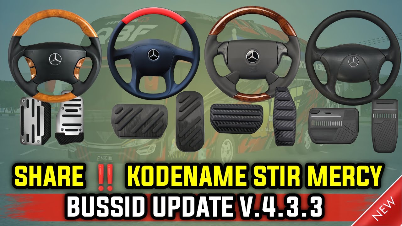 SHARE KODENAME STIR MERCY BUSSID UPDATE V4.3.3 TERBARU SUPPORT ALL OBB ...