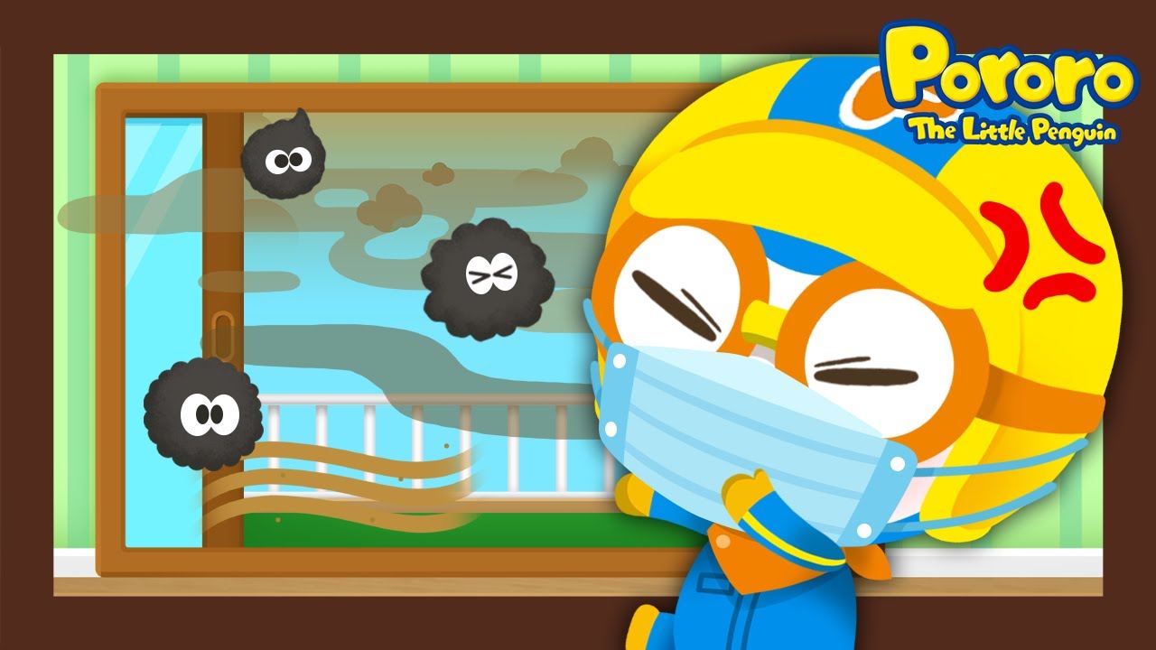 Pororo Kids Safety | Play safe from the Fine Dust | Safety Tips for ...