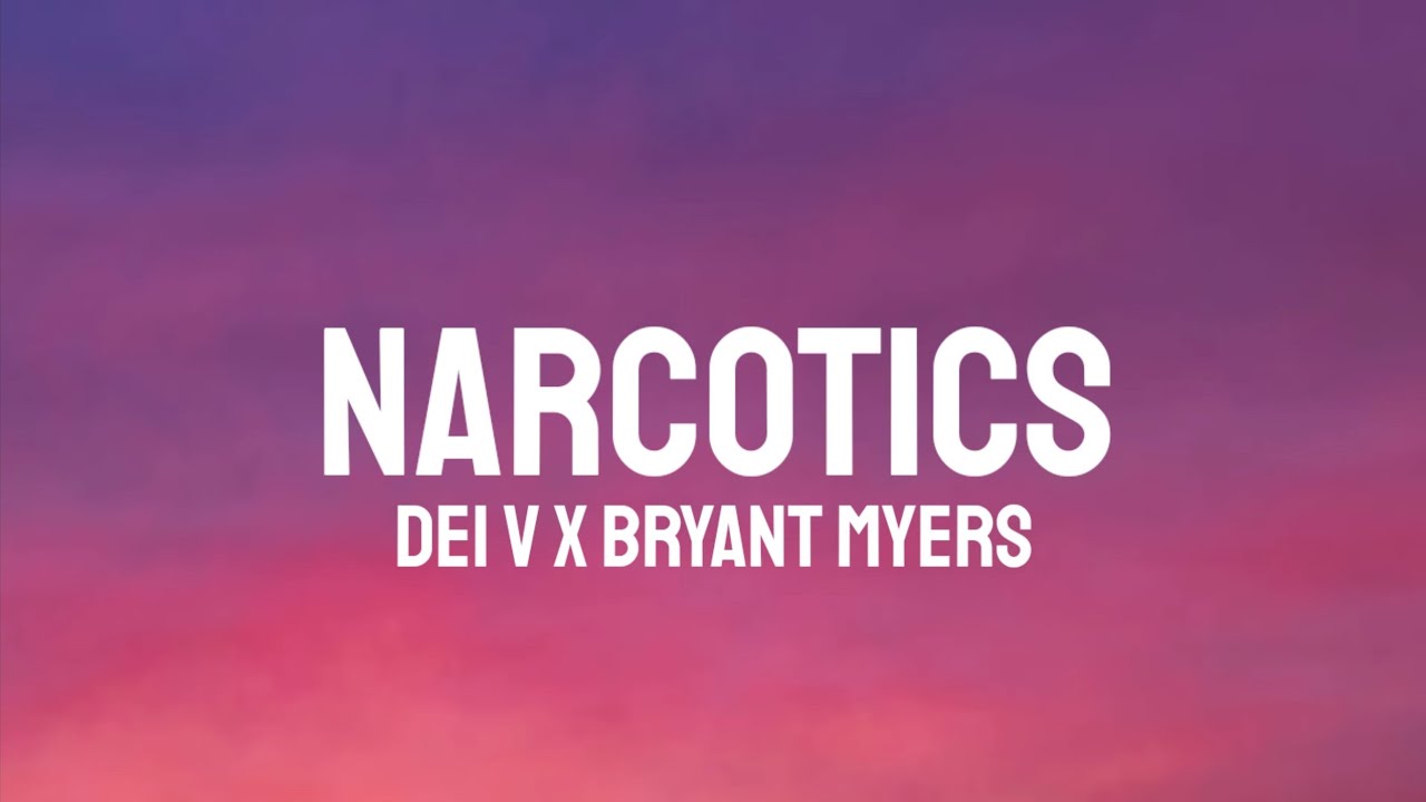Dei V, Bryant Myers - Narcotics (Letra/Lyrics) Chords - Chordify