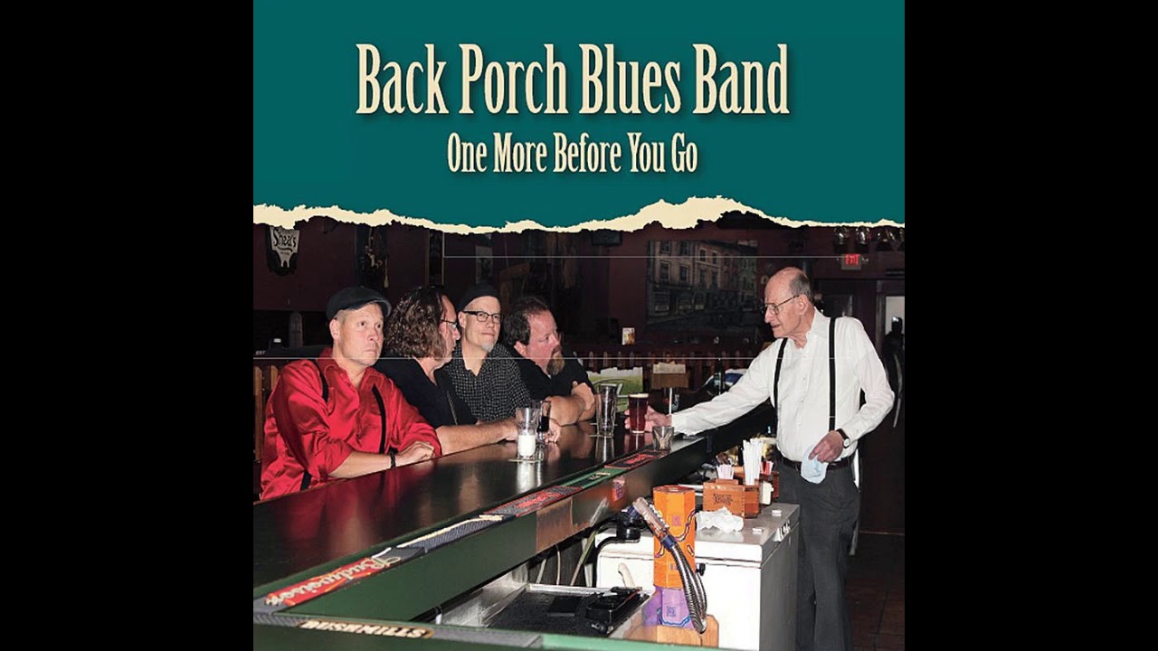 Back Porch blues band - If you dance with me - YouTube