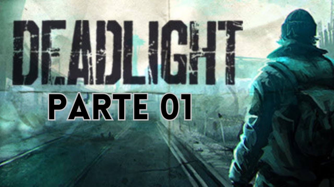 Deadlight - Parte 01. #gameplay - YouTube