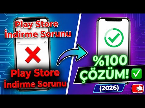 Play Store Uygulama İndirme Sorunu %100 Çözüm! ✅ (2026)