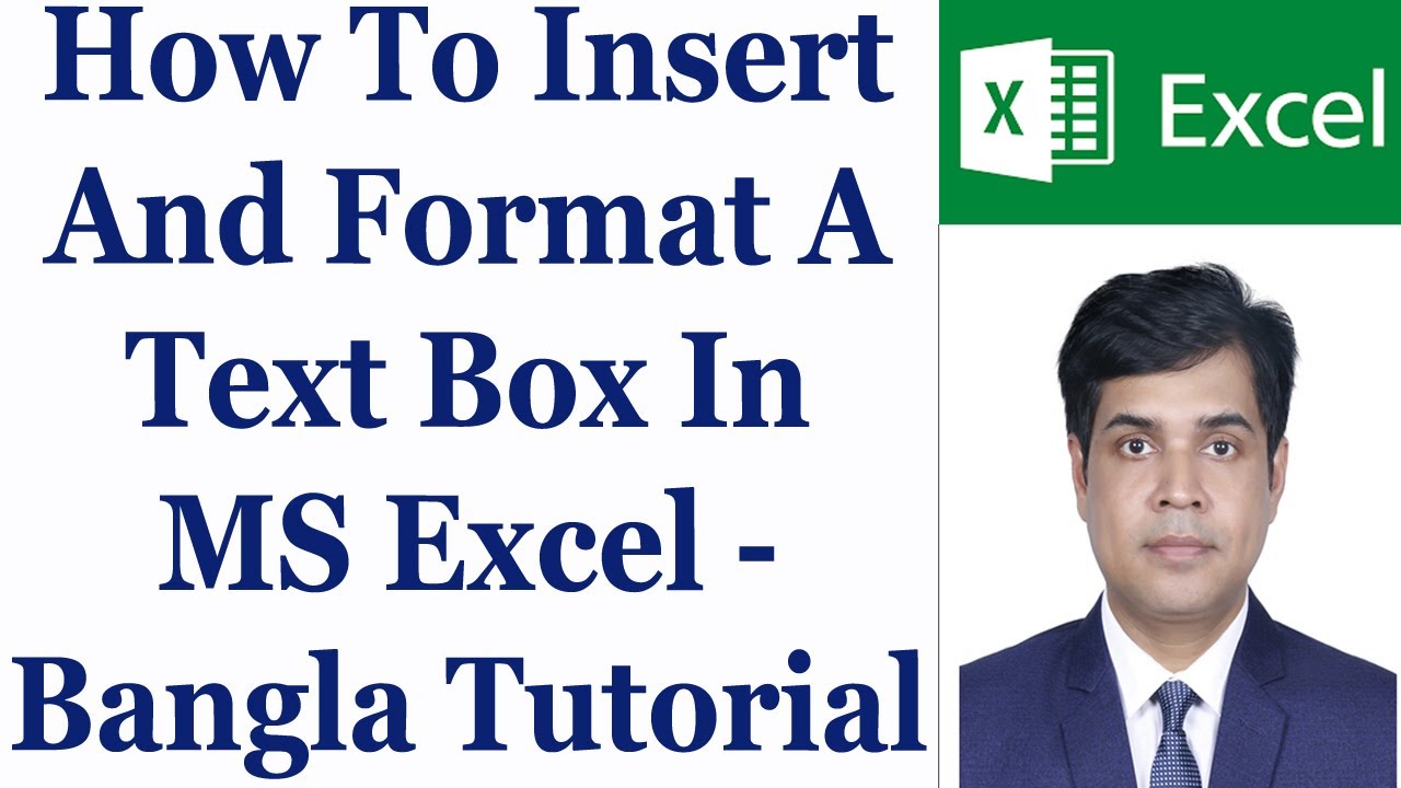 How To Insert And Format A Text Box In Ms Excel Bangla Tutorial Youtube