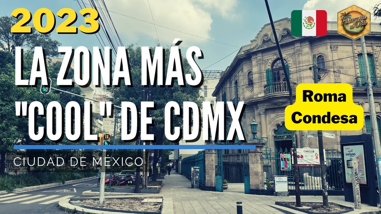 Los secretos de la Colonia Roma y Condesa en Ciudad de México: lugares ...
