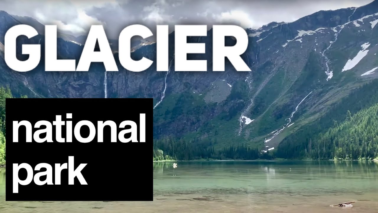 Glacier National Park Trip 2020 - YouTube