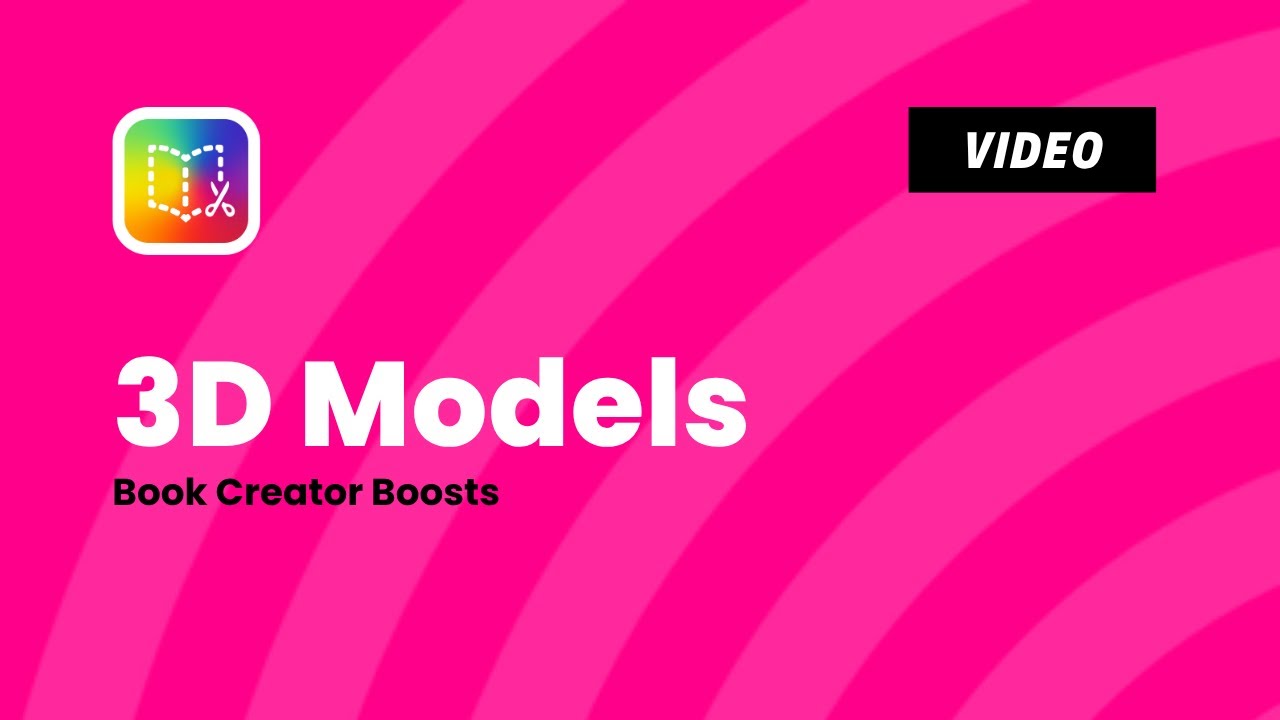 How to Add 3D Models to Your Book Creator Projects | Premium App ...