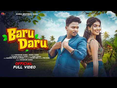 New Ho Song 2026 | Baru Daru Official Music Video | Choudhuri Munda & Bodra Queen | Johar