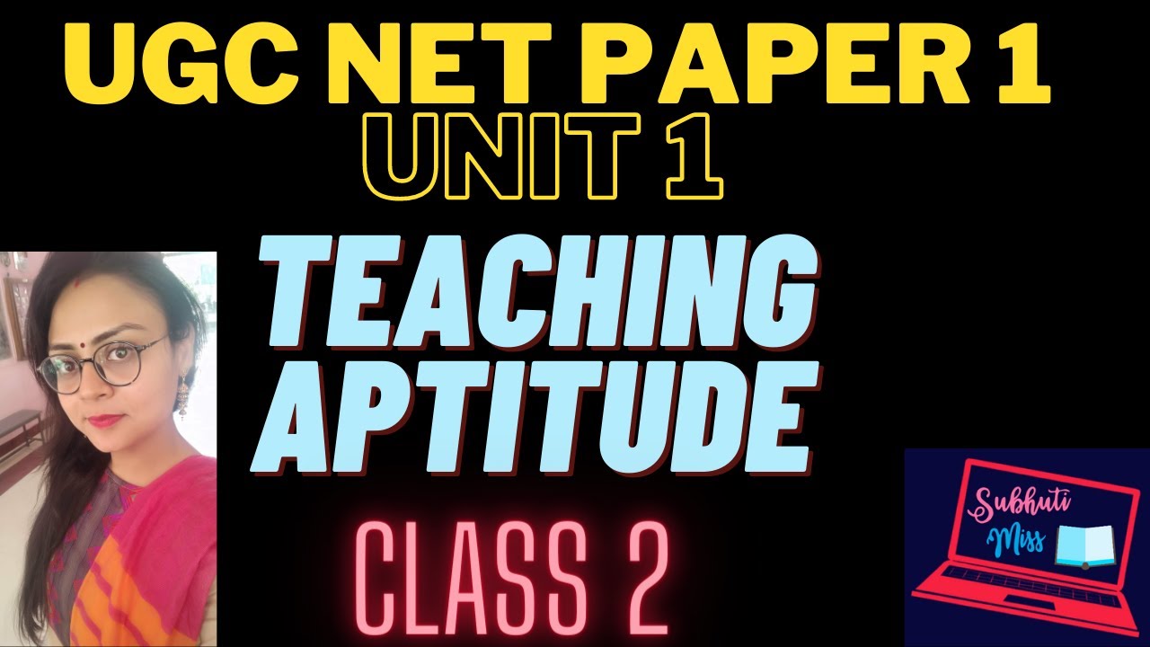 UGC NET PAPER 1 TEACHING APTITUDE CLASS 2 - YouTube