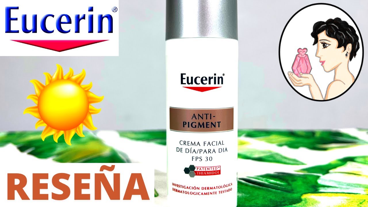 🤫NUEVO Eucerin ANTI - PIGMENT Crema Facial de DÍA FPS 30 50ml [Reseña ...