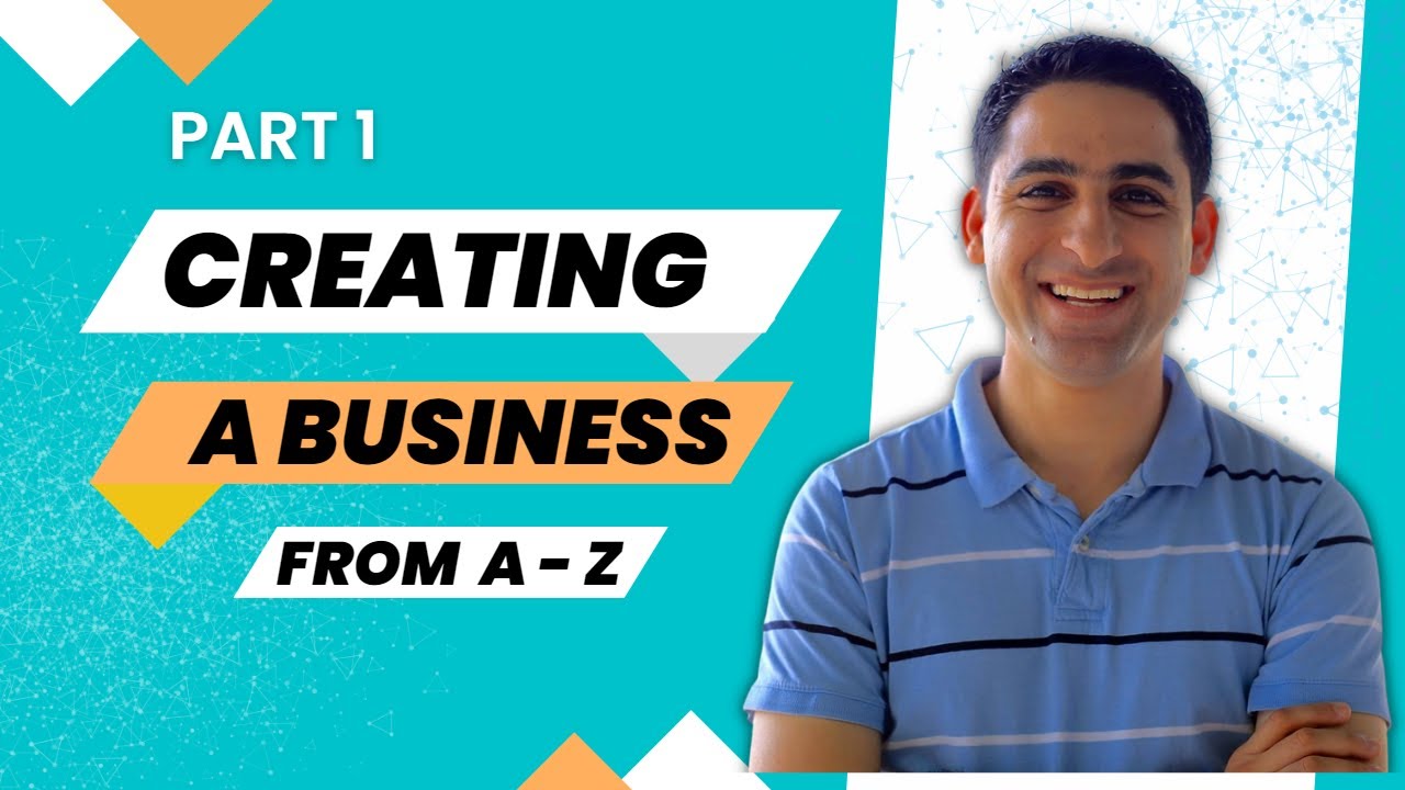 Creating a business from scratch from A to Z (Part 1) - YouTube
