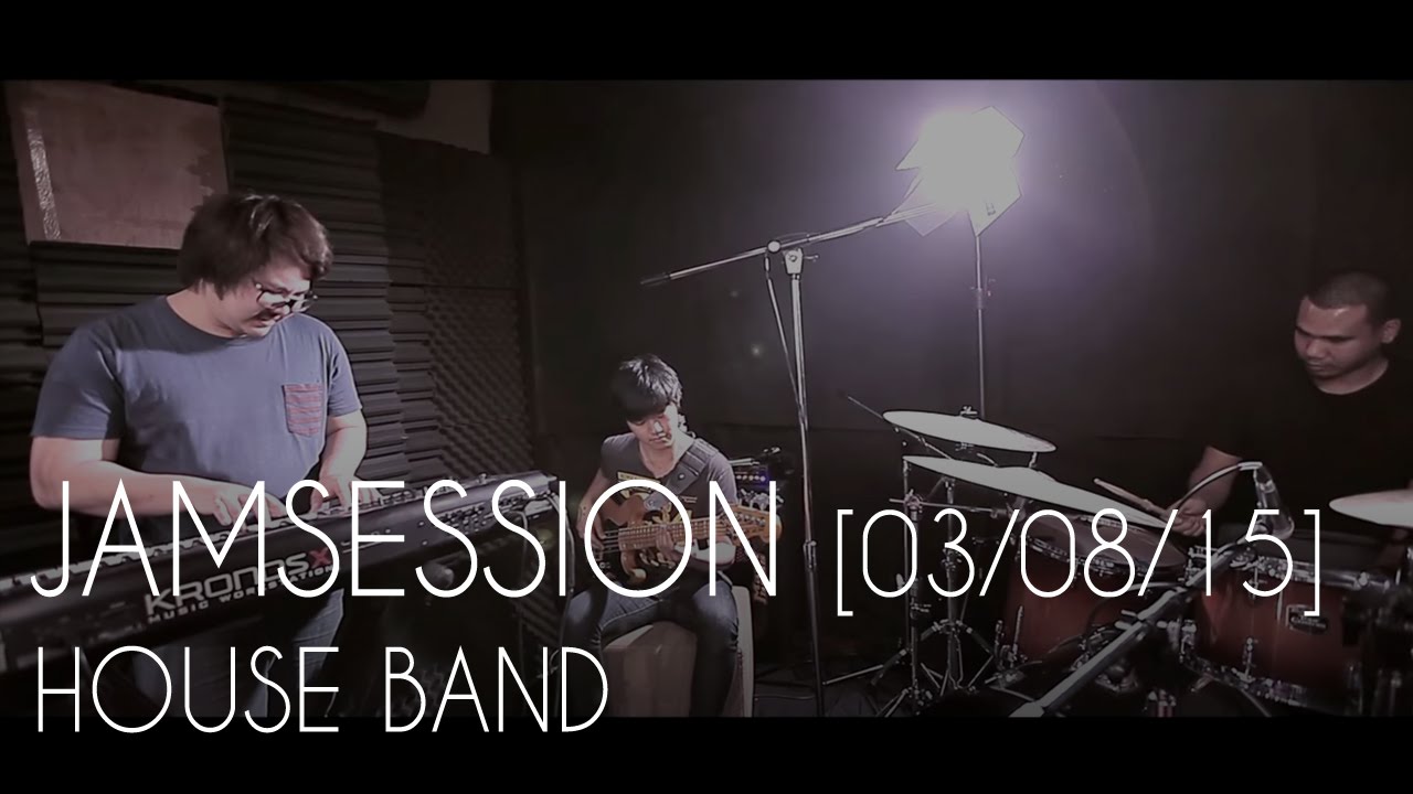 Jam Session (March, 8th 2015) | House Band - YouTube