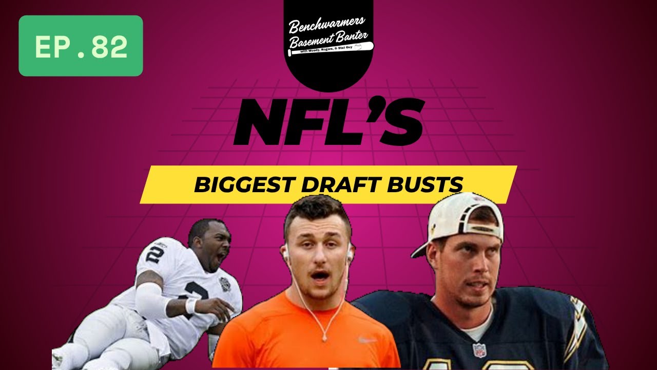 BBB EP. 82 - NFL DRAFT BUSTS Tier Maker Edition - YouTube