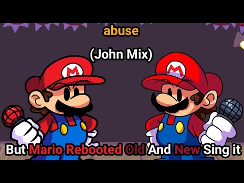 Abuse Jon mix but Mario Rebooted Old And New Sing It - YouTube