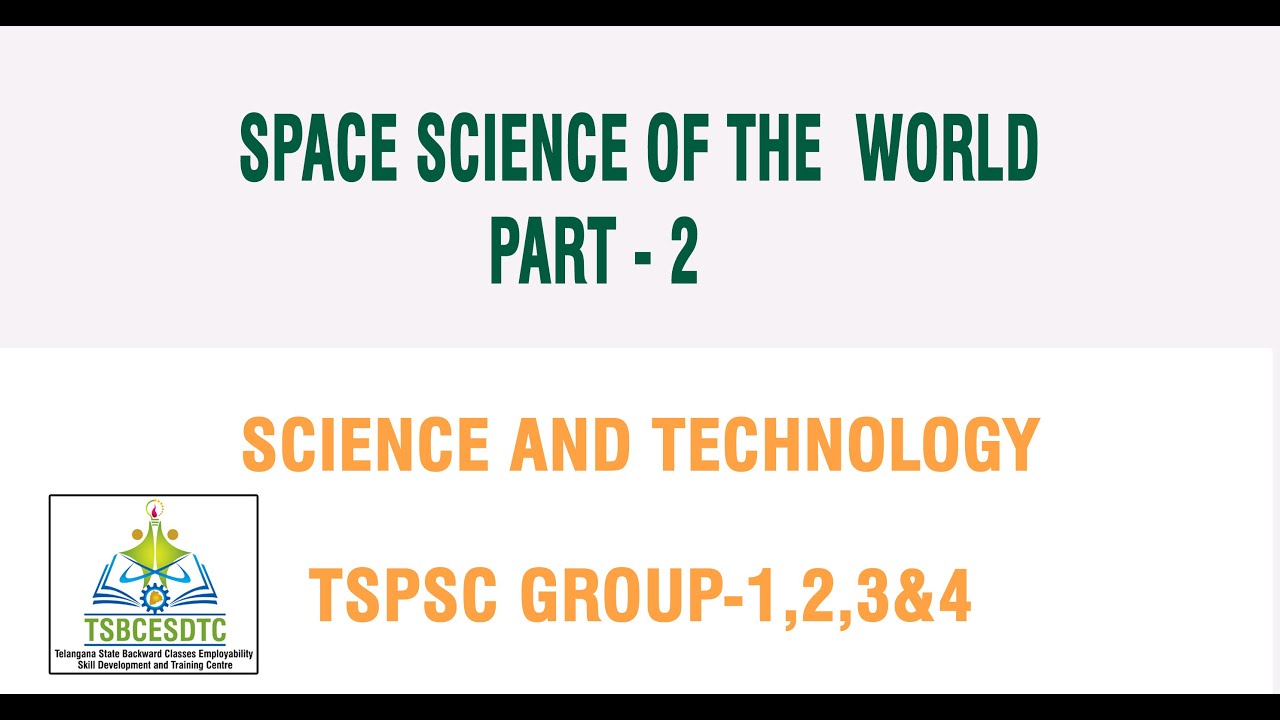 SCIENCE AND TECHNOLOGY - SPACE SCIENCE OF THE WORLD PART - 2 - YouTube