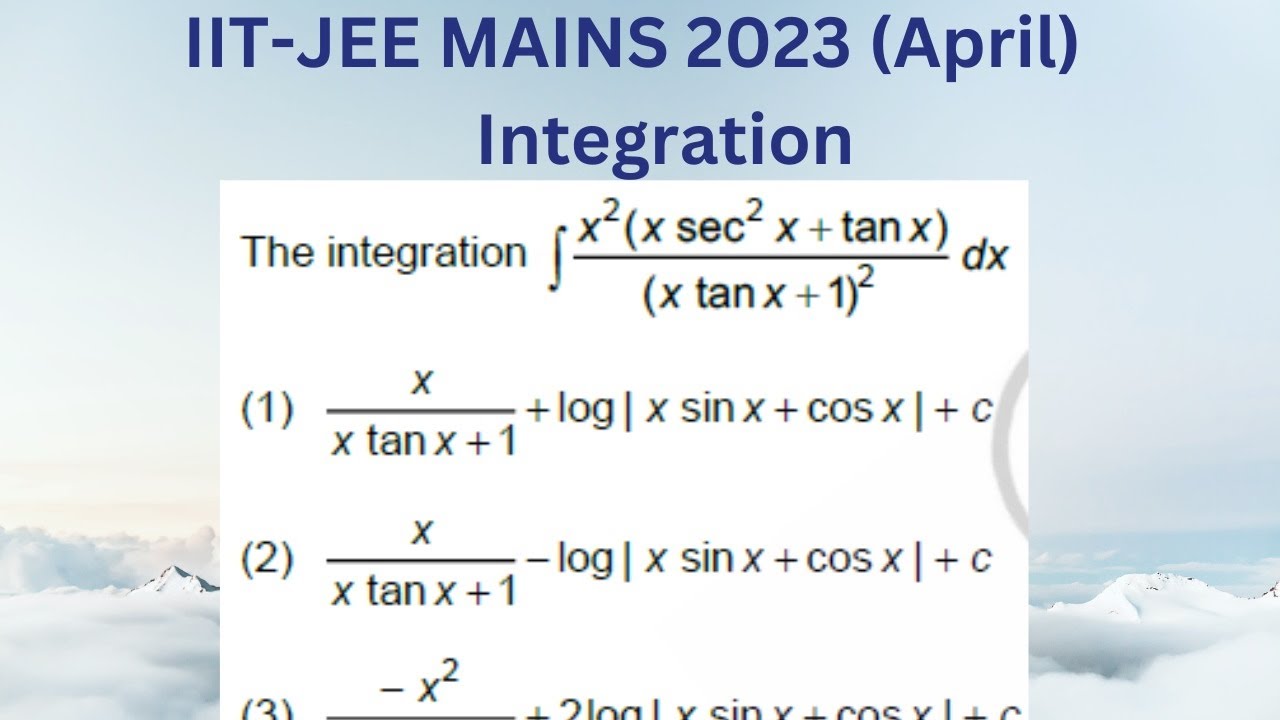 integration x^2(xsec^2x+tanx)/(xtanx+1)dx #iitjeemains2023 - YouTube