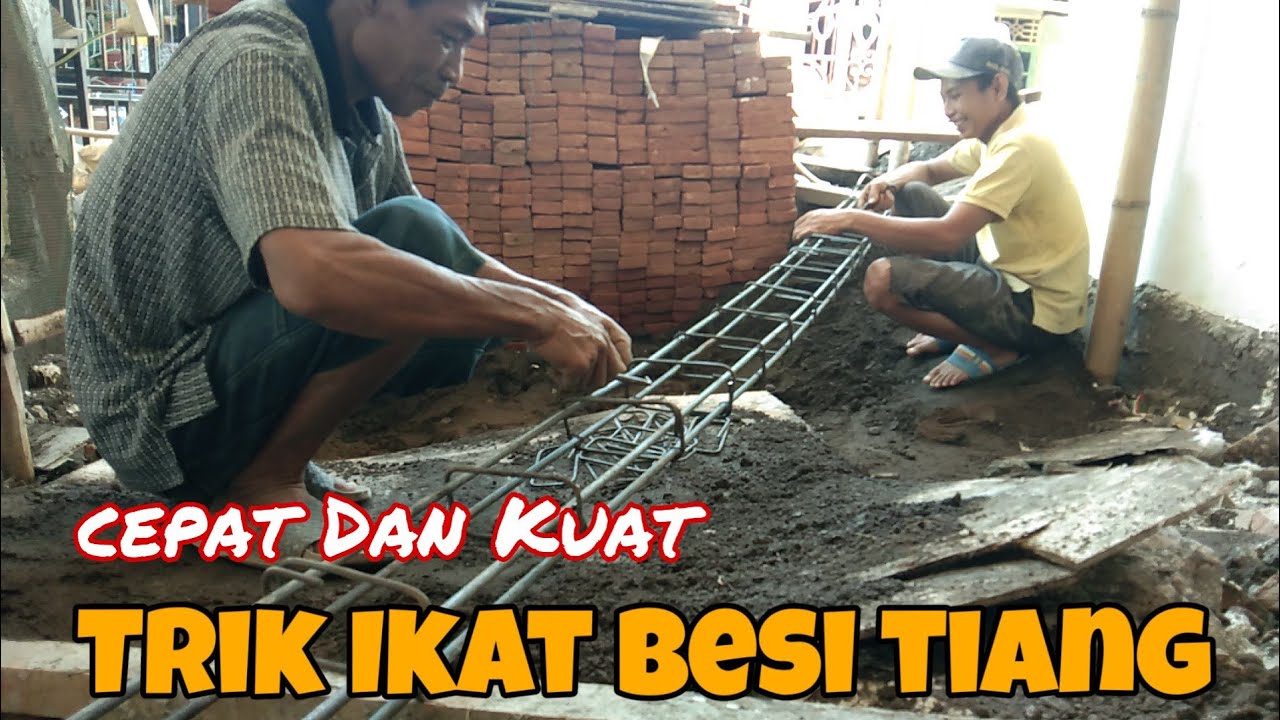 Teknik Ikat Besi Tiang Cepat Dan Rapi - YouTube