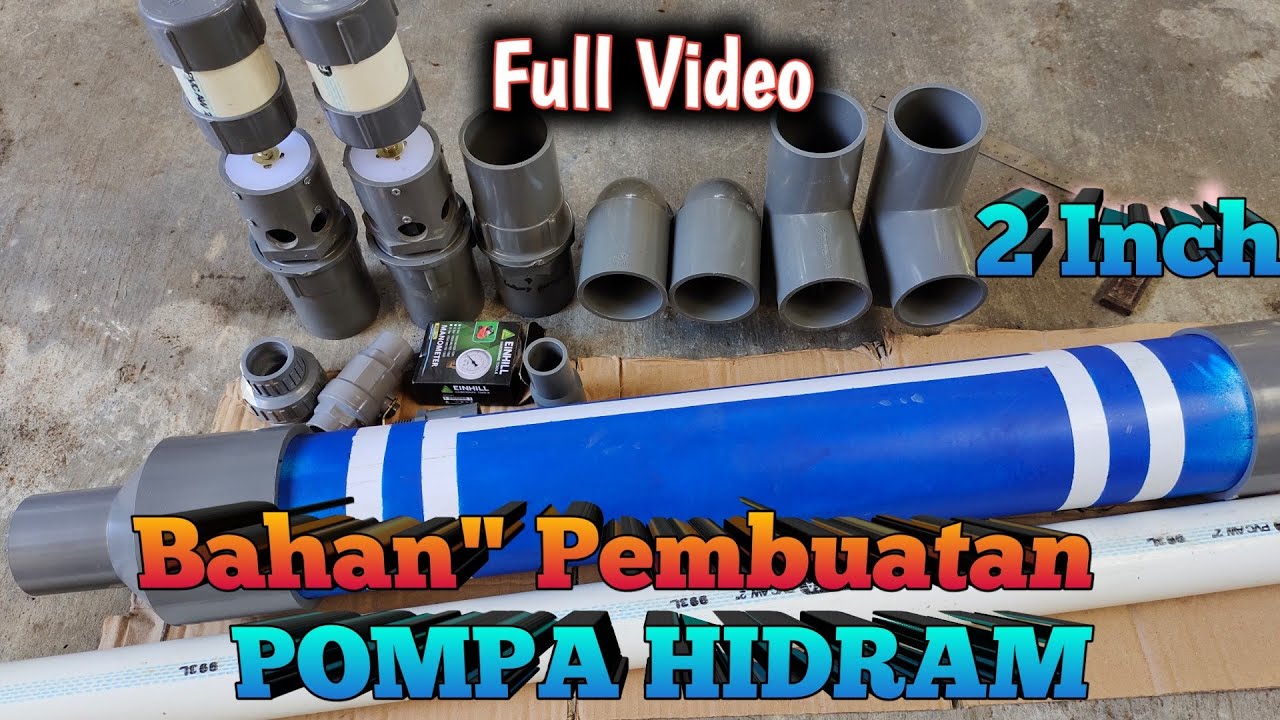 Bahan Pembuatan POMPA HIDRAM 2 Inch || RAM PUMP BUILD - YouTube