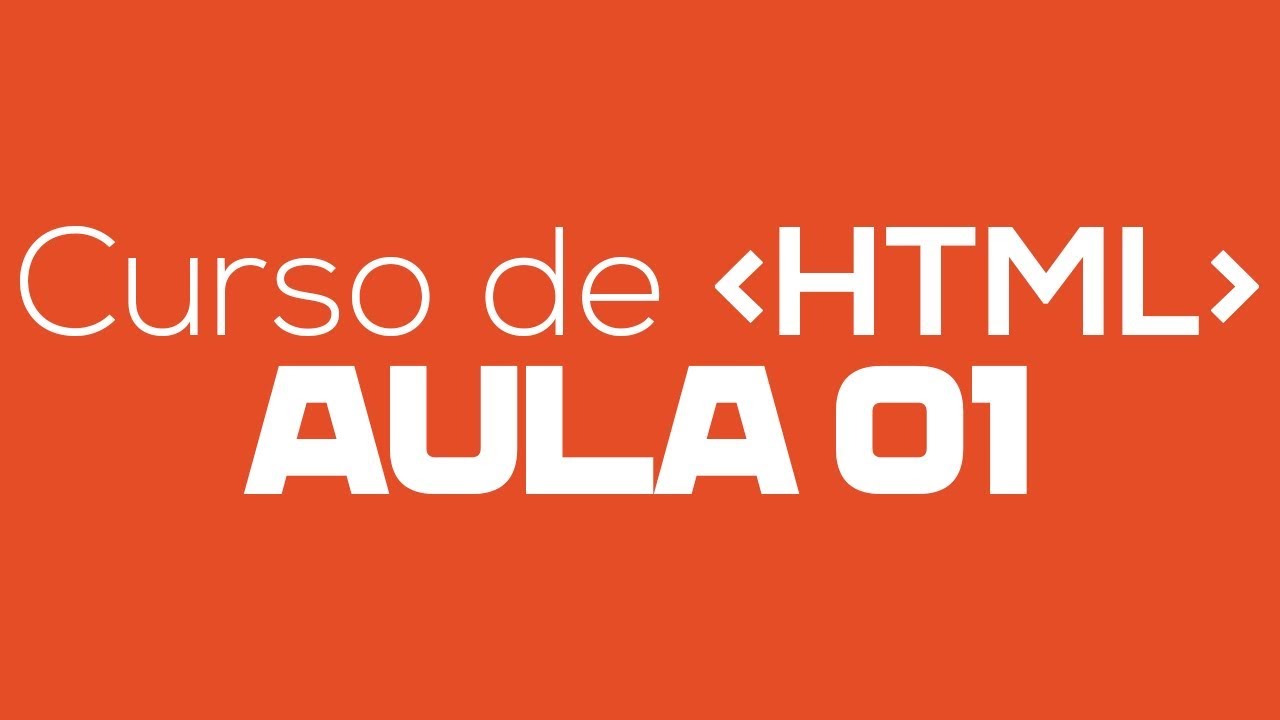 Curso Básico de HTML - Aula 01 - YouTube