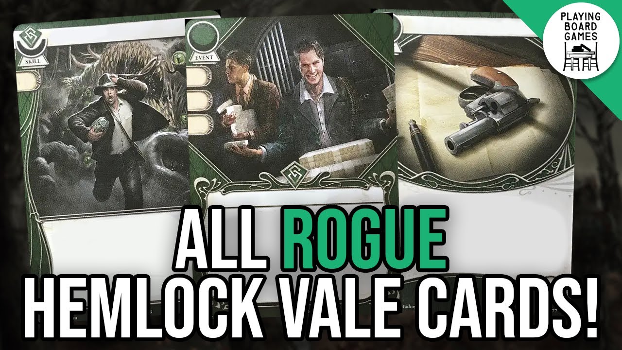 I check out ALL the ROGUE Player Cards from THE FEAST OF HEMLOCK VALE ...