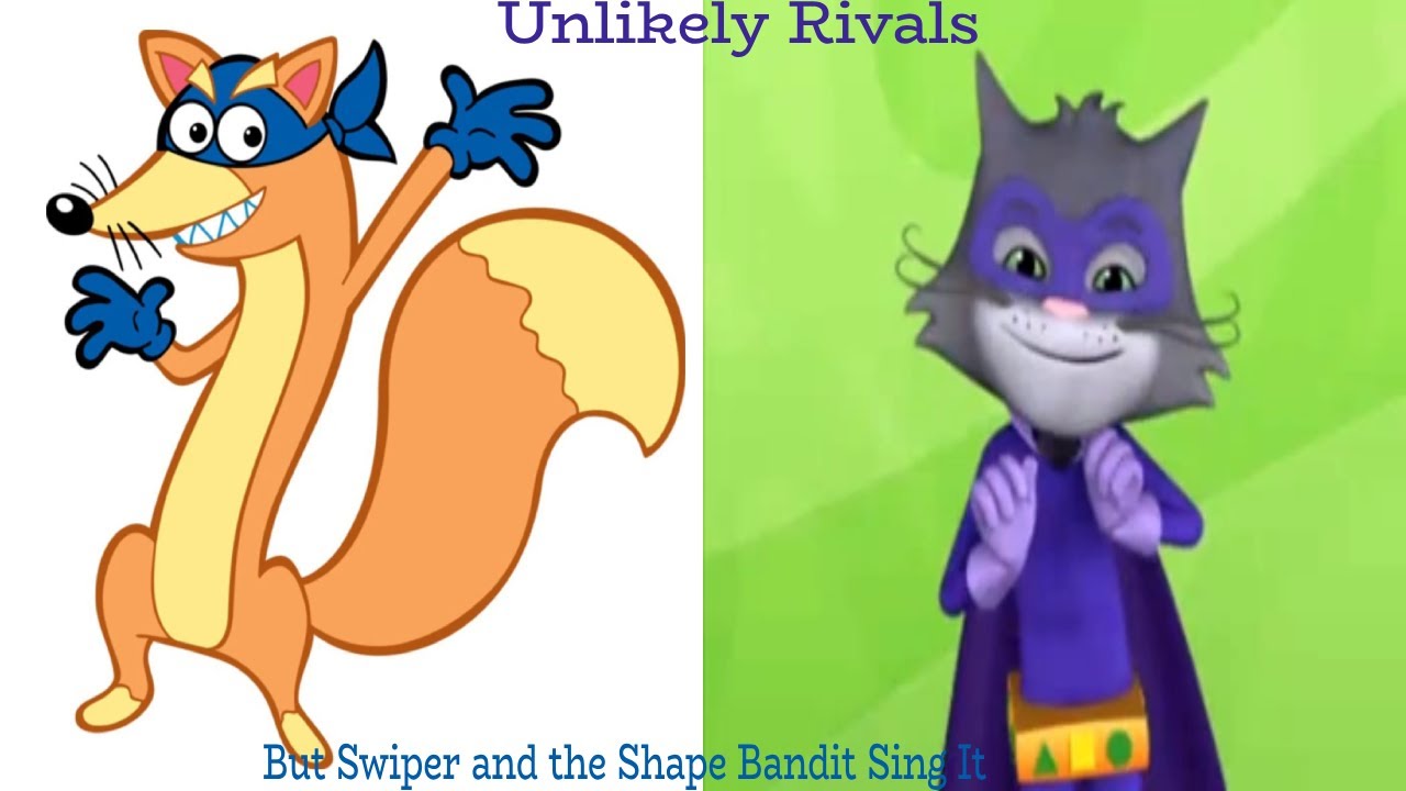 Unlikely Rivals But Swiper and the Shape Bandit Sing It - YouTube