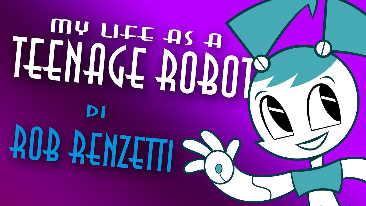 My Life as a Teenage Robot di Rob Renzetti - YouTube
