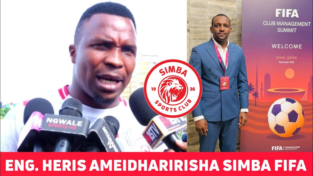 MANDALA SIMBA: AMLIPUA ENG. HERIS KAIDHARIRISHA SIMBA HUKO FIFA - YouTube