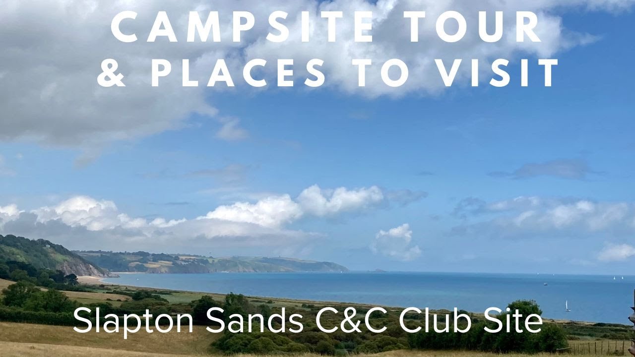 Campsite Tour Slapton Sands Camping & Caravanning Club Site and places ...