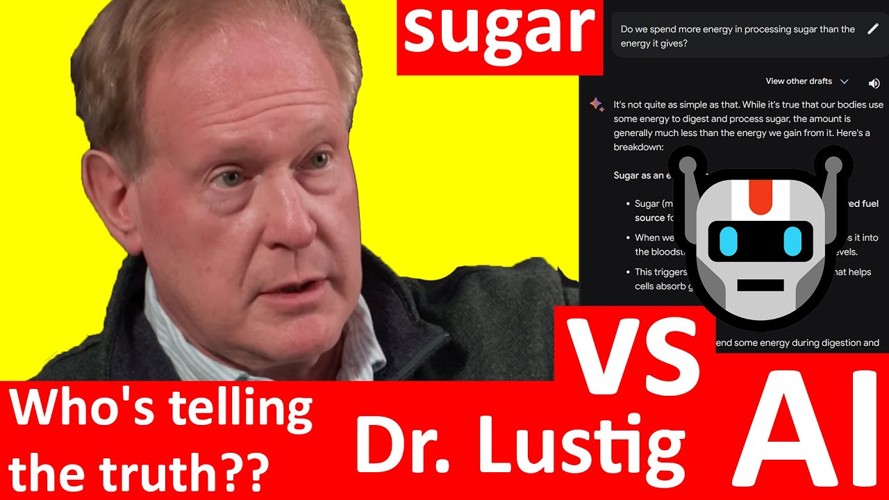 Who's telling the truth - Dr. Robert Lustig vs AI?? Is SUGAR good or ...