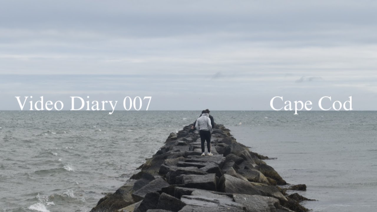 Video Diary 007 - Cape Cod - YouTube