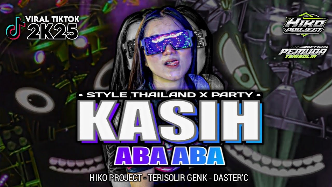 DJ KASIH ABA ABA X TRUMPET PODE SENTAR!!! - STYLE THAILAND X PARTY ...