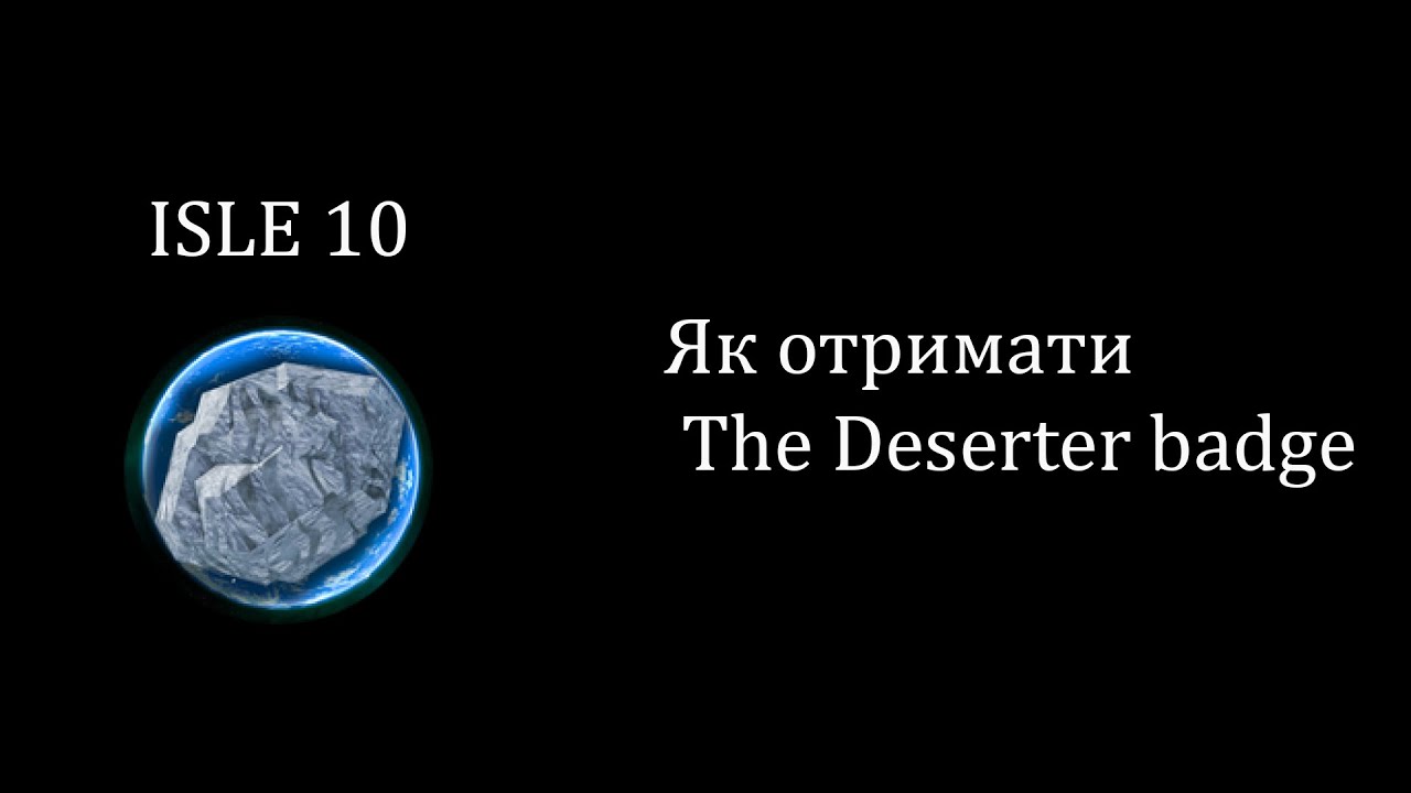 Roblox Isle 10 the deserter badge - YouTube