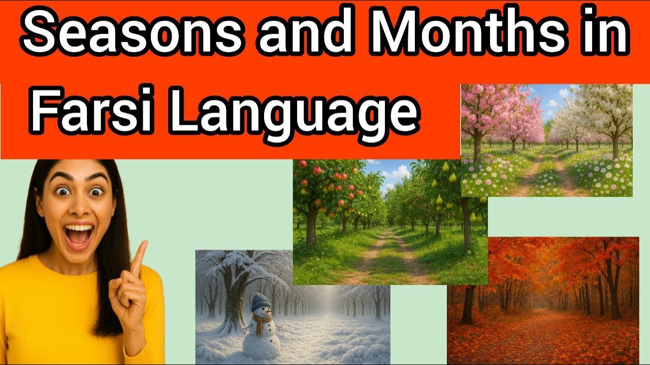 Seasons and Months in Farsi Language - YouTube