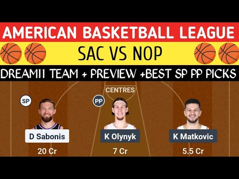 SAC vs NOP Dream11, SAC vs NOP Dream11 Team, SAC vs NOP, SAC vs NOP ...