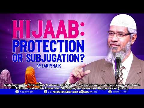 Der Sinn von Hijab/Kopftuch im Islam - Dr. Zakir Naik (Deutsch)