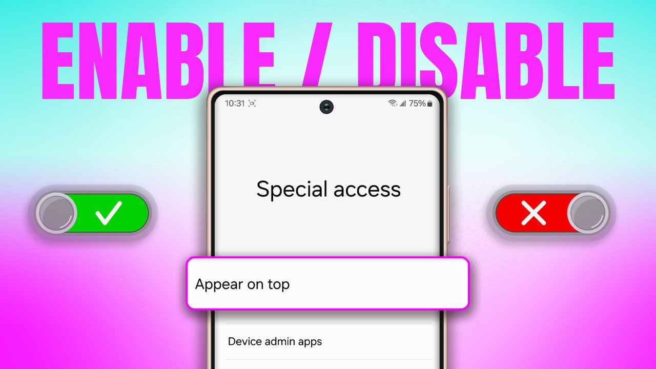 How To Enable or Disable Apps to Special Access Appear on Top | Allow ...