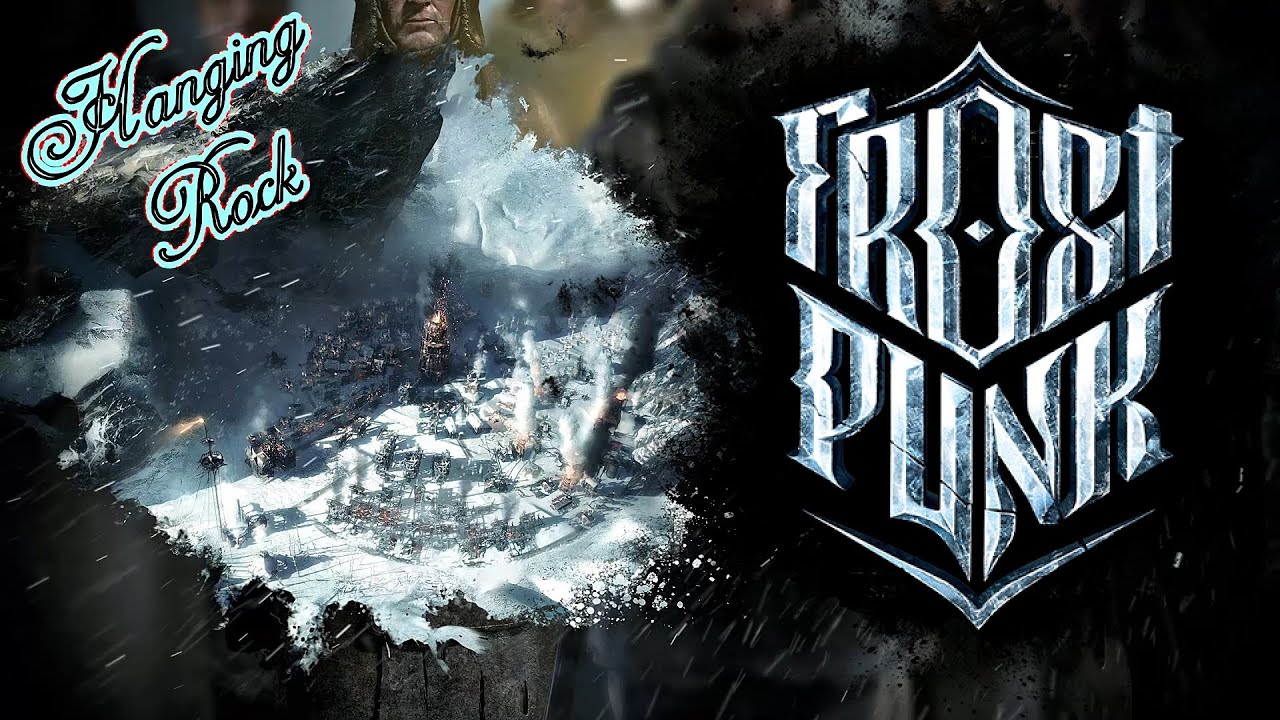 Frostpunk Extreme | The Builders | Endless Mode | Hanging Rock Map ...