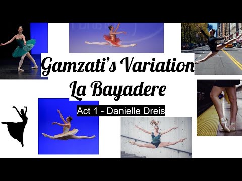 La Bayadere - Gamzati's Variation Act 1 - Danielle Dreis - YouTube