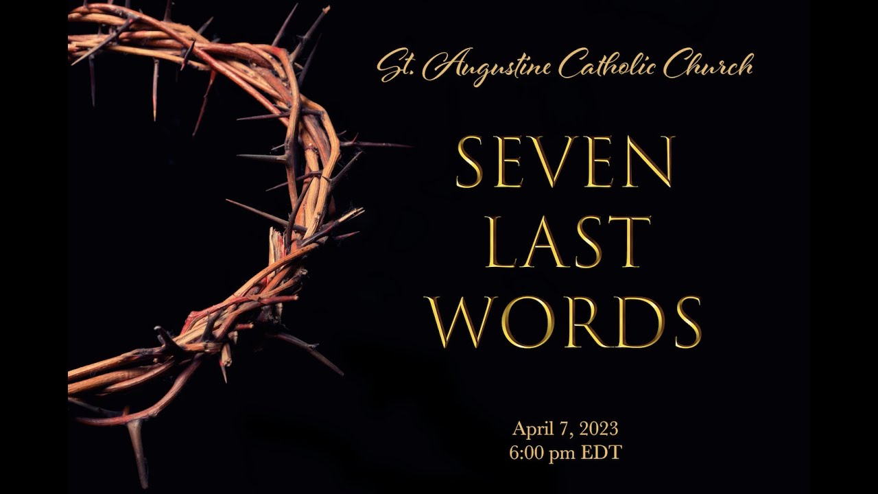 Good Friday - Seven Last Words (Apr. 7, 2023) - YouTube