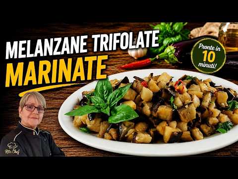 MELANZANE TRIFOLATE MARINATE🍆Pronte in 10 minuti, irresistibili, senza friggere🥰 | RITA CHEF