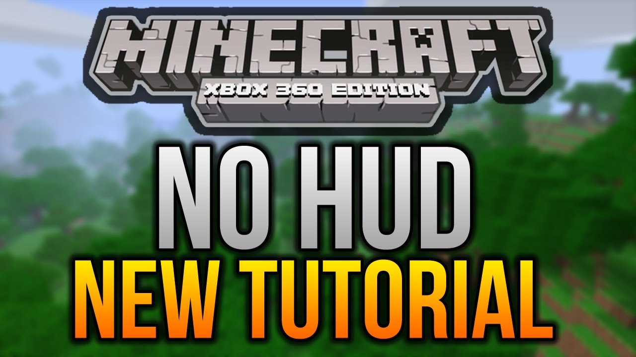 Minecraft (Xbox 360) - No HUD - New Tutorial for Machinimas (Gameplay ...