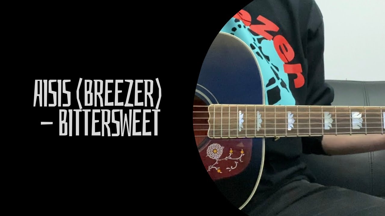 AISIS (Breezer) - Bittersweet (cover) - YouTube