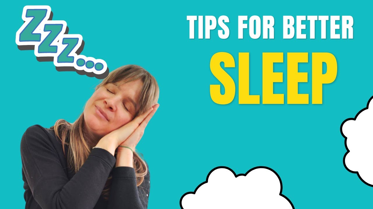 Better sleep - 8 Top tips to improve your sleep - YouTube
