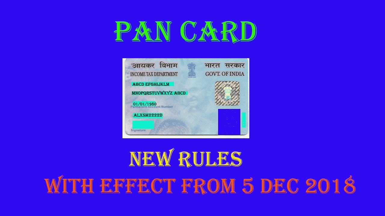 PAN CARD - NEW RULES FROM 5 DEC 2018 - YouTube