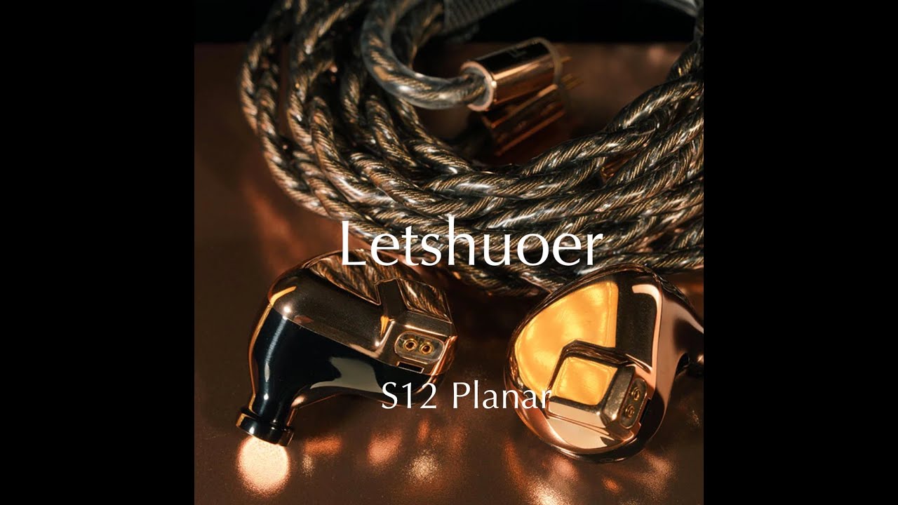 Letshuoer S12 2024 Limited Edition Planar IEM - YouTube