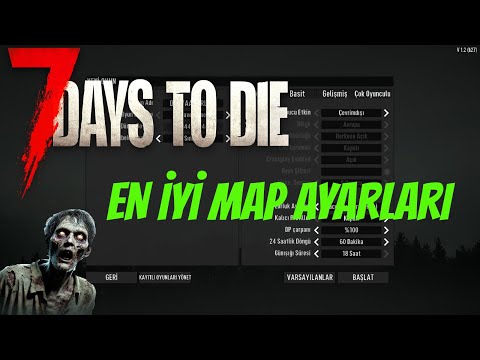 En iyi Dünya Ayarı ! - 7 Days to Die (v1.2)