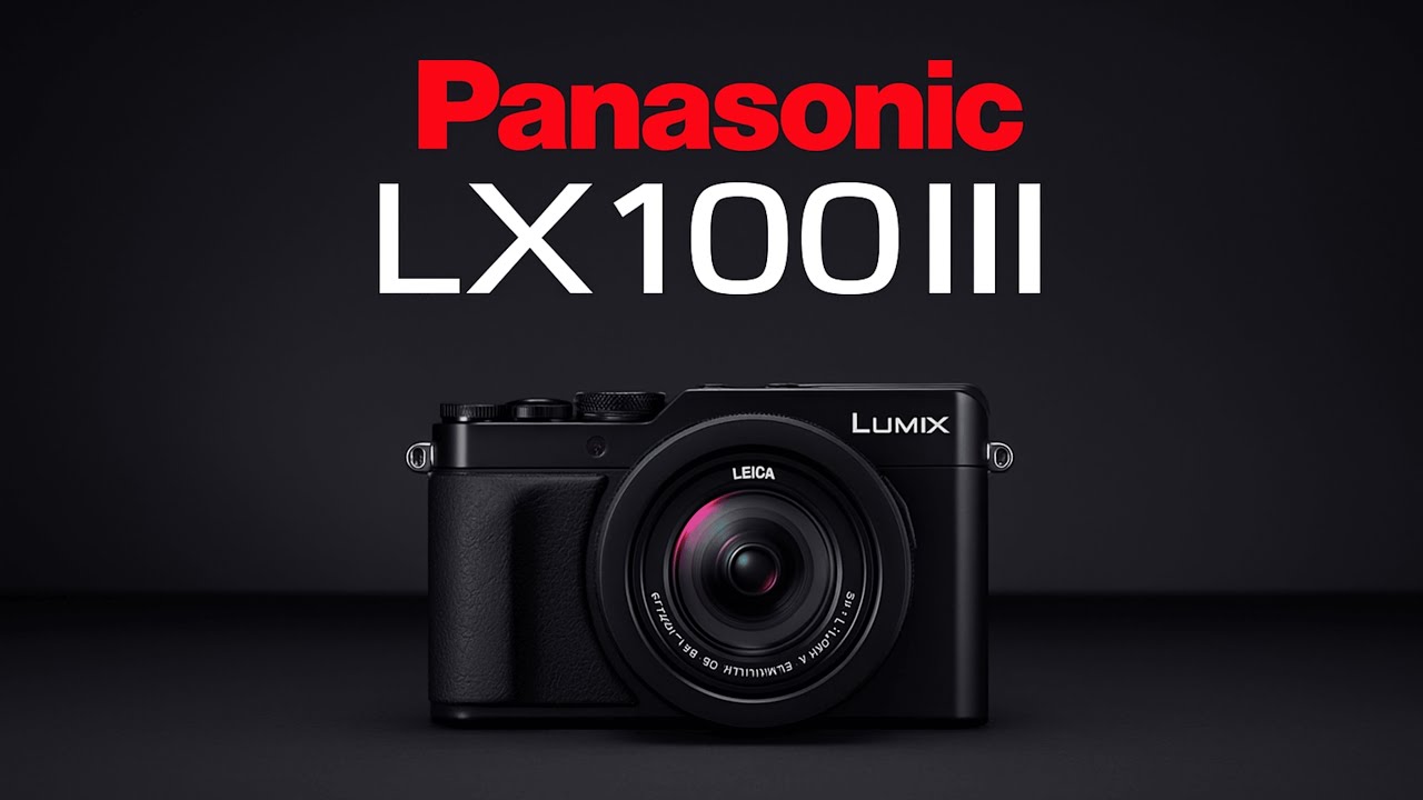 Panasonic Lumix LX100 III: New Leaks Specs, Launch Window & Price ...